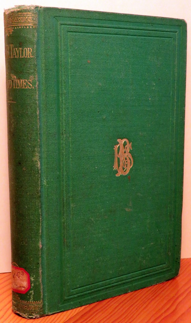 Life and Times of James B. Taylor. By George B. Taylor. With an Intr