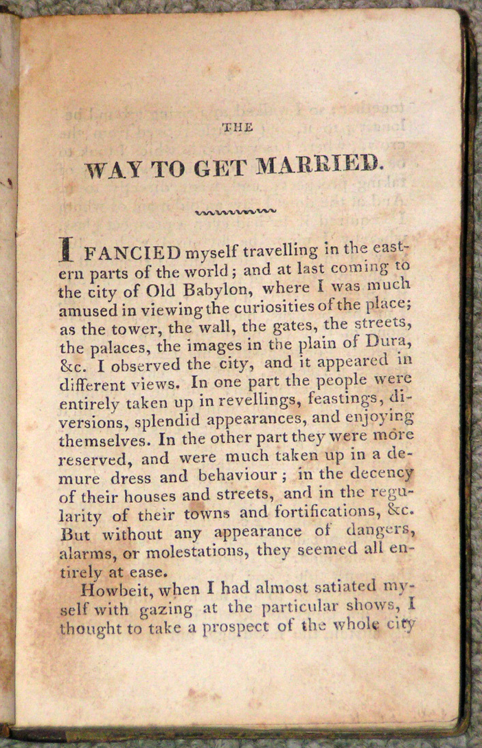 The Way to Get Married: or, the Advantages and Disadvantages of the ...